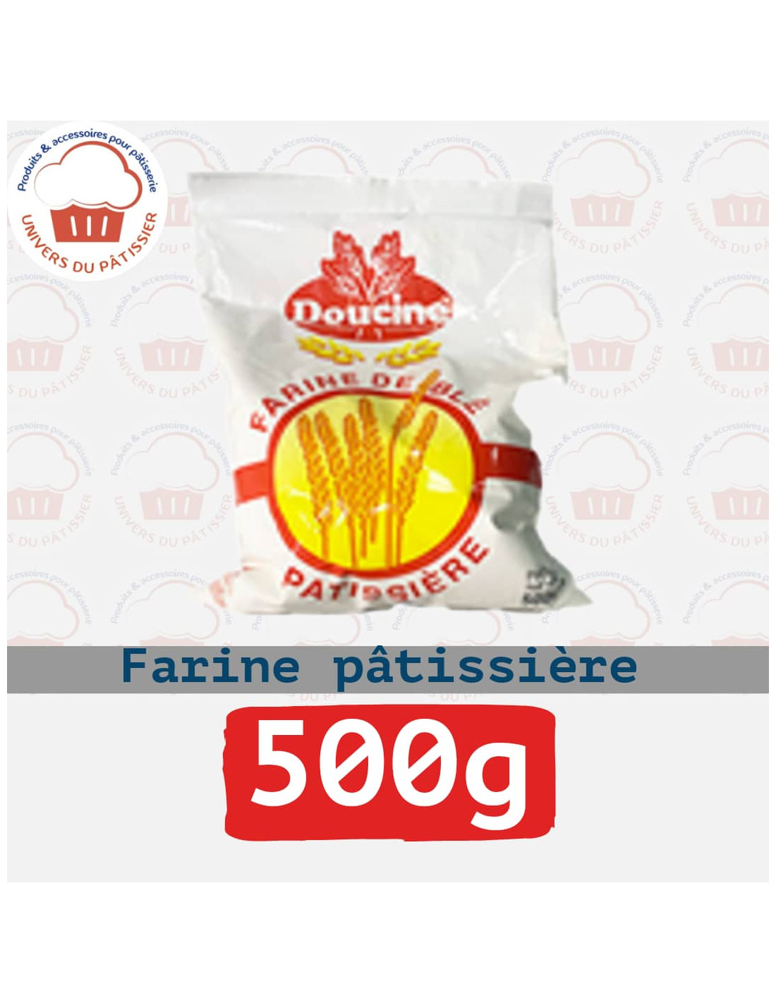 FARINE PATISSIERE DOUCINE EN 500G A L UNIVERS DU PATISSIER